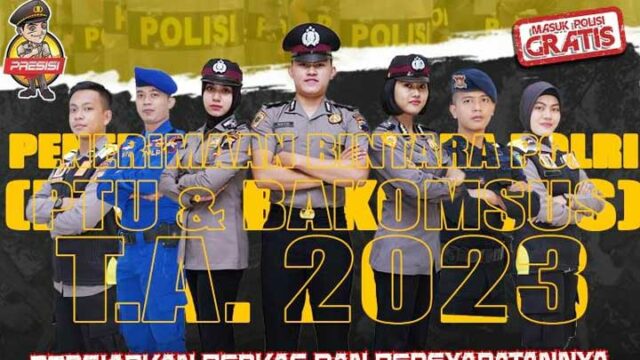 Gratis! Pendaftaran Polri 2023 Telah Dibuka, Catat Tanggal, Persyaratan ...